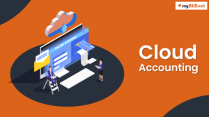 What is cloud accounting | Advantages to small businesses