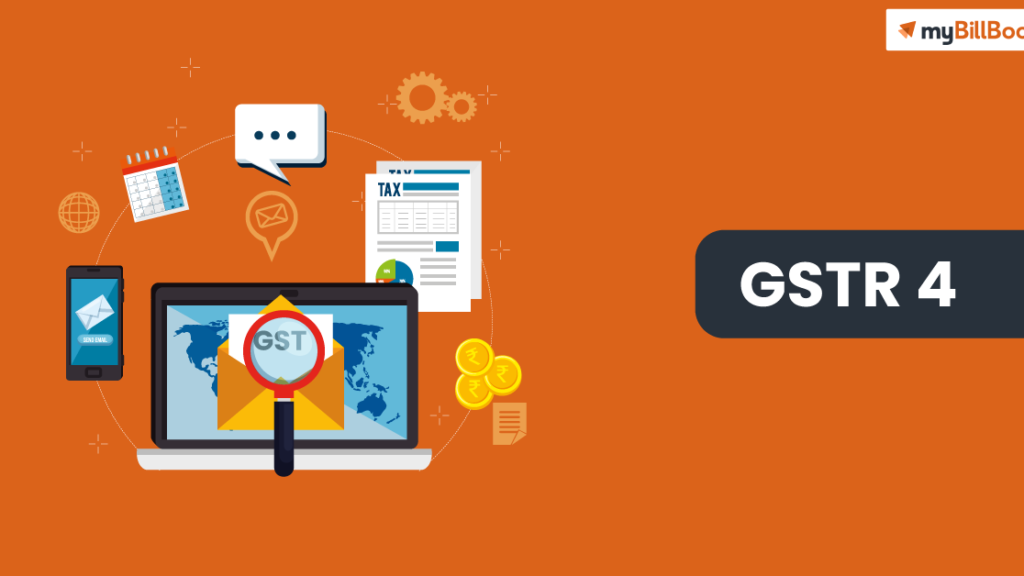 Guide to GSTR 4 | Step by step filing | myBillBook Guide to GSTR 4 | Step by step filing | myBillBook