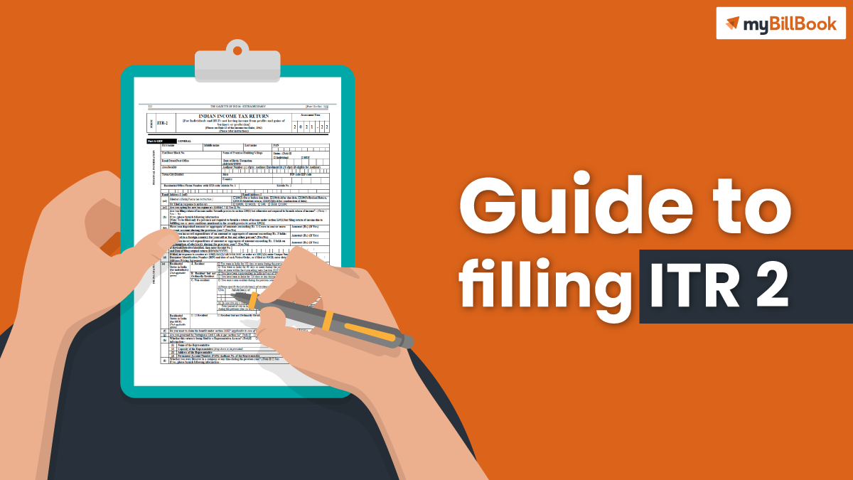ITR 2 Form Meaning How To File ITR 2 MyBillBook