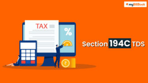 Section 194C TDS on Payment to Contractor |194C TDS Rate & Limit