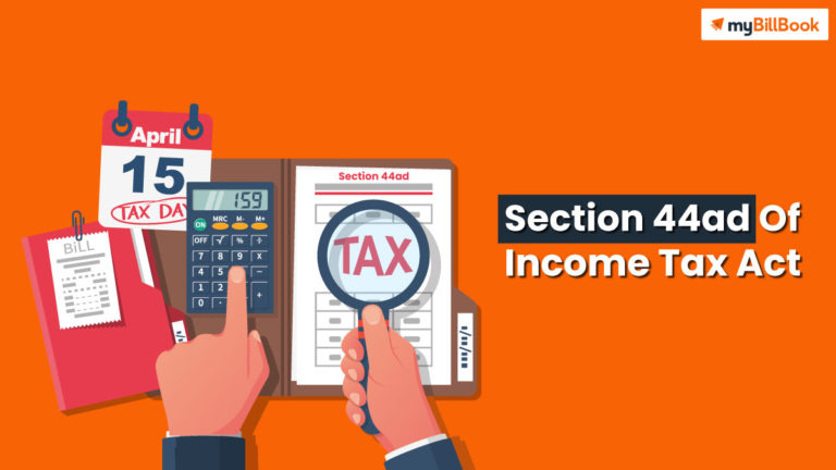 Section 44AD of Income Tax Act - Presumptive Scheme