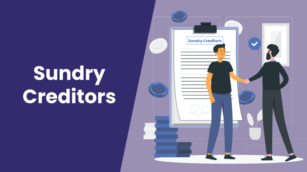 Comprehensive Guide to Sundry Creditors