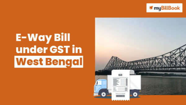 E Way Bill Limit in West Bengal 2024 | E Way Bill in WB