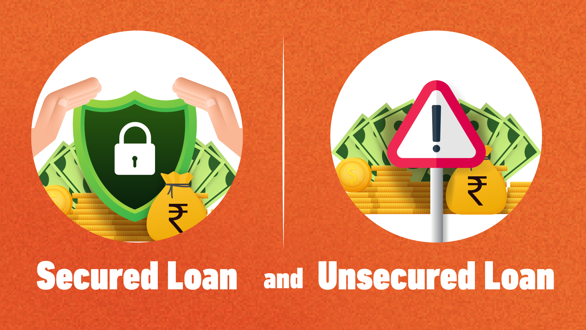 What is Secured loan and Unsecured loan secured loan example