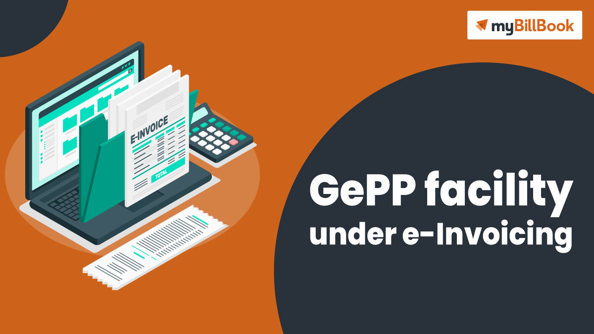 Gepp E Invoice Gepp Facility Under E Invoicing