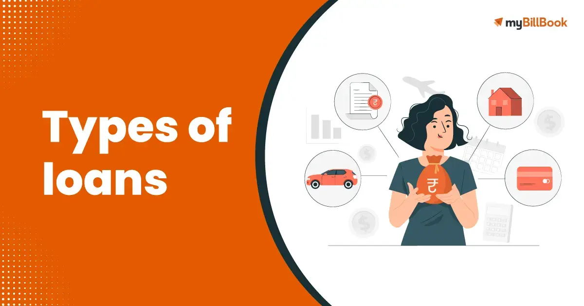 Types of Loans: Secured, Unsecured, Business Loans