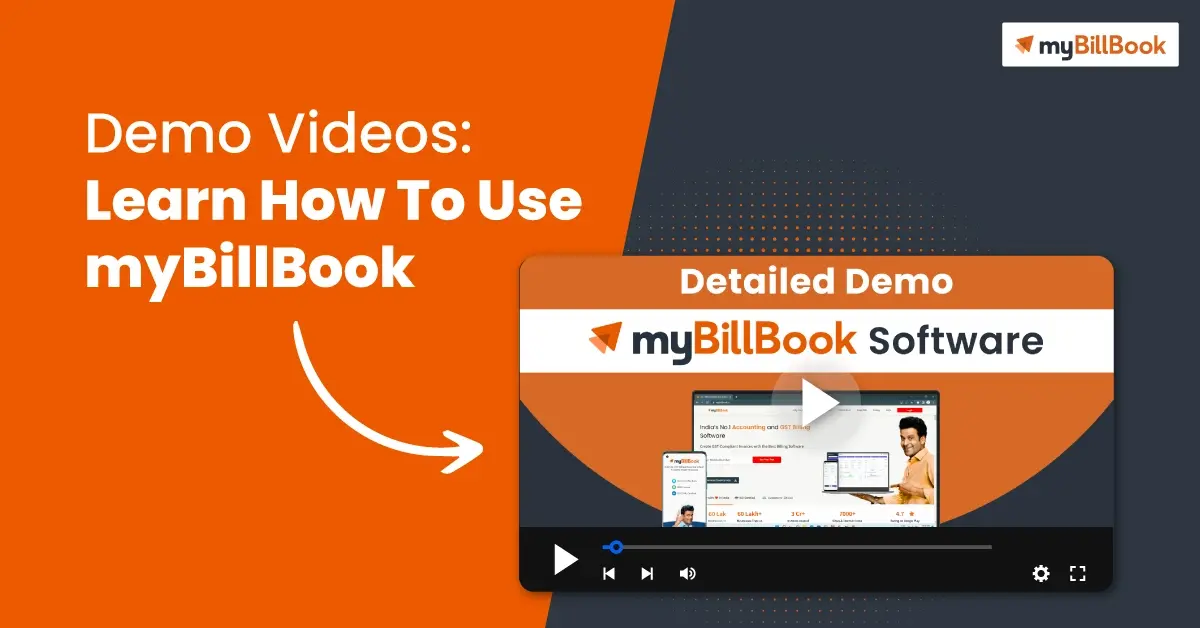 myBillBook Feature Demo Videos & Step-by-Step Guides