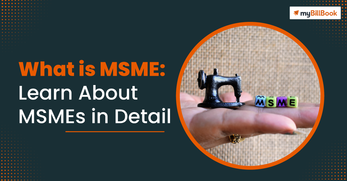 What is MSME | MSME Full Form | Features and Roles
