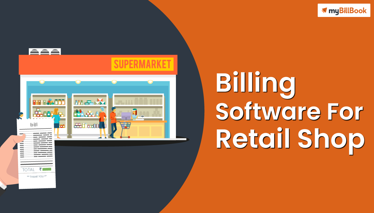 Best Billing Software for Retail Shops | Retail Shop Billing Software ...