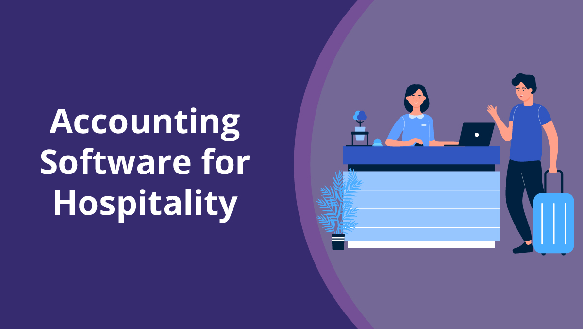 Best Accounting Software for Hospitality