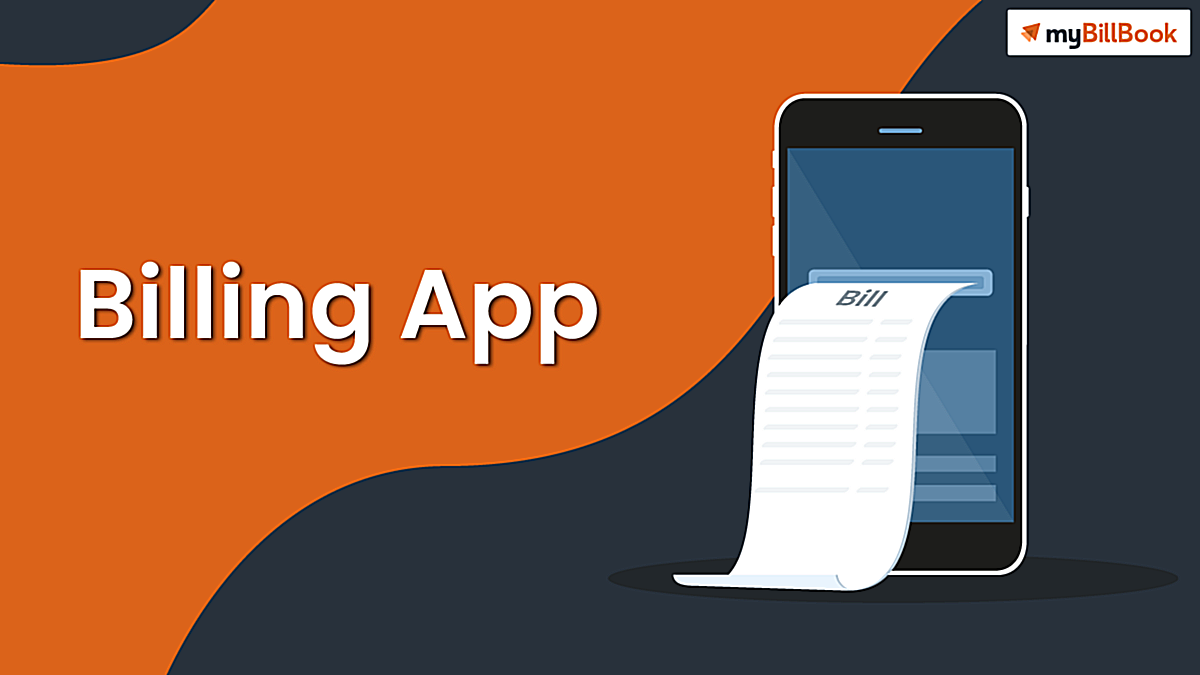 myBillBook: #1 Billing App & Invoice Software
