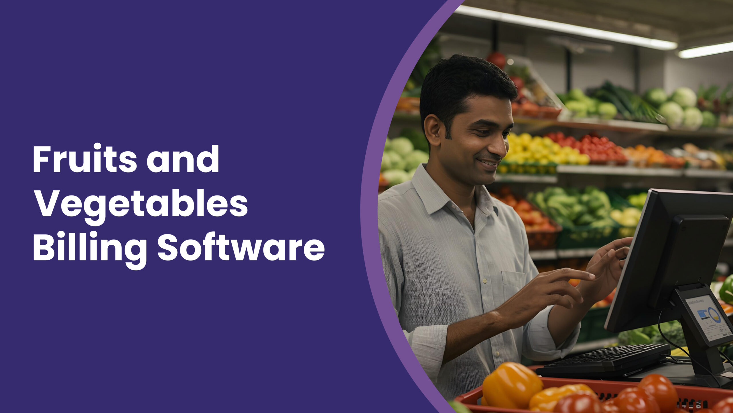 Billing Software for Fruits and Vegetable Shop